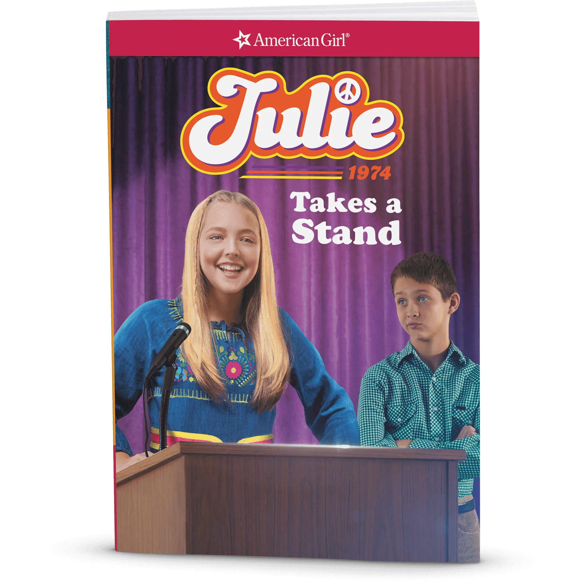 Julie Takes A Stand: Julie Book 2 (Historical Characters) - American Girl®